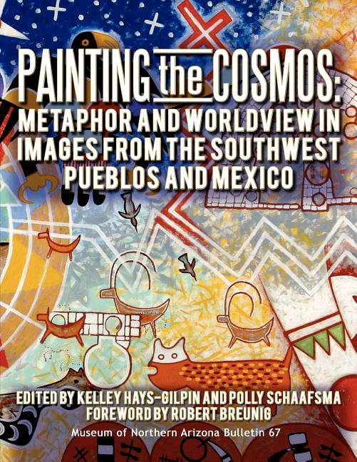 Painting the Cosmos: Metaphor and Worldview in Images from the ...