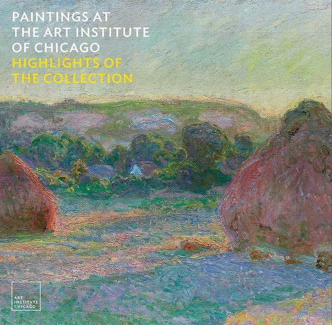 Paintings at the Art Institute of Chicago: Highlights of the Collection ...