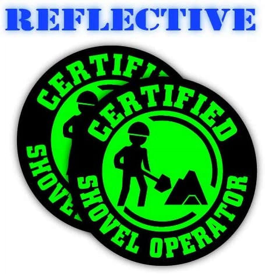 Pair | Reflective Certified SHOVEL OPERATOR Funny Hard Hat Stickers ...