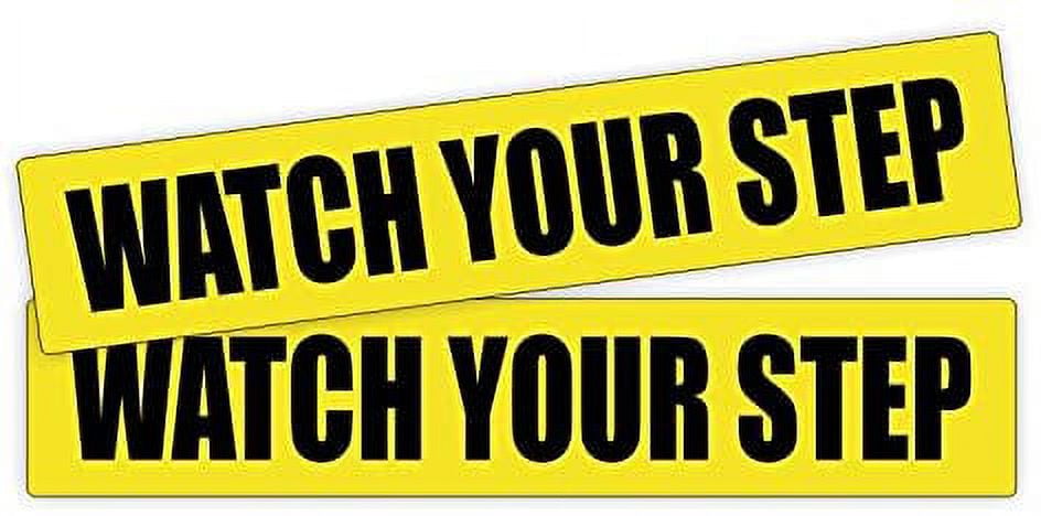 Pair WATCH YOUR STEP Vinyl Decals / Stickers / Labels / Markers Warning ...