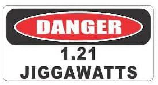Pair of Danger 1.21 jiggawatts funny hard hat/helmet stickers - Walmart.com