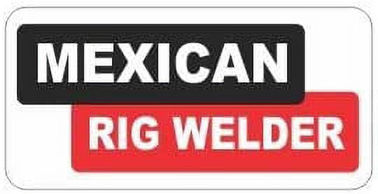 Pair of Mexican Rig Welder Mexico Funny Hard Hat/Helmet Stickers ...