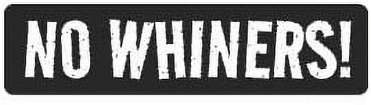 Pair of No Whiners! Funny Hard Hat/Helmet Stickers - Walmart.com