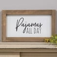 Pajamas All Day Framed Sign - Walmart.com