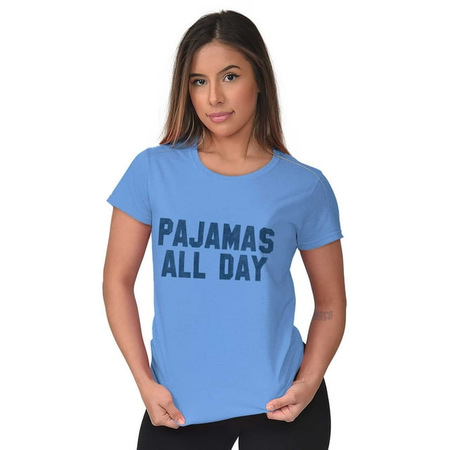Pajamas All Day Slacker Lazy Women's T Shirt Ladies Tee Brisco Brands ...