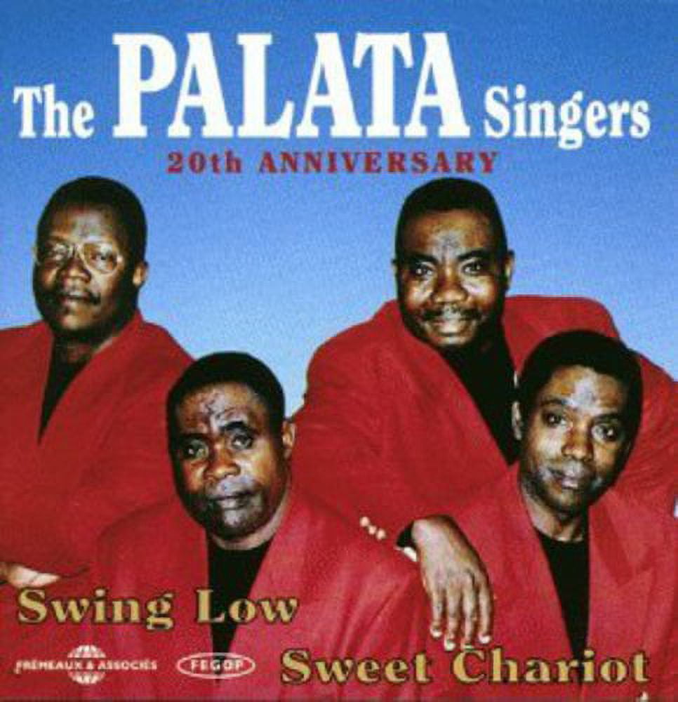 Palata Singers - Swing Low Sweet Chariot 20th Anniversary - Music ...