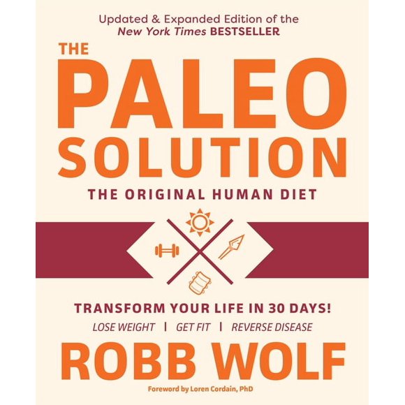 Robb Wolf The Paleo Solution