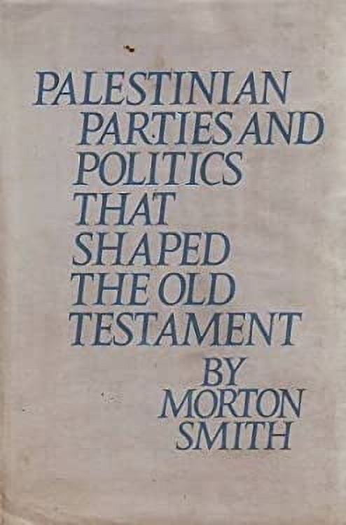 Pre-Owned Palestinian Parties and Politics That Shaped the Old ...