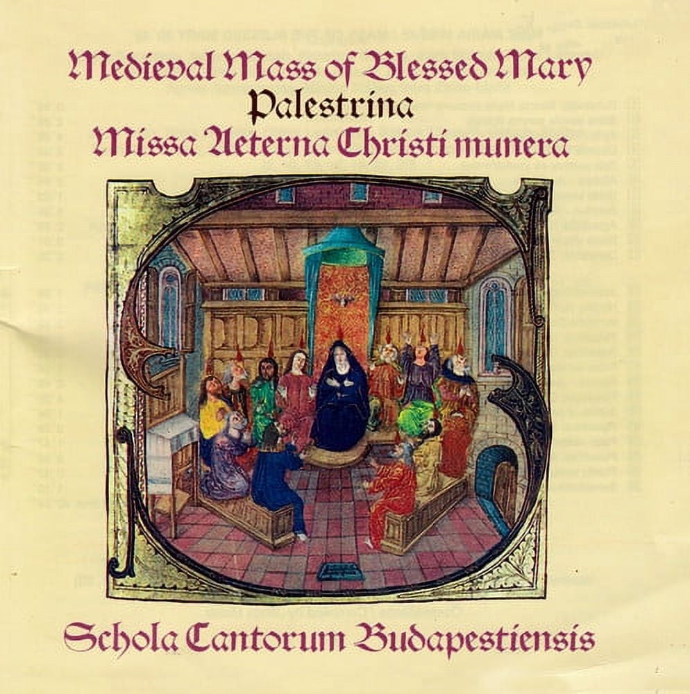 Palestrina / Schola Cantorum Budapestiensis - Medieval Mass of Blessed ...