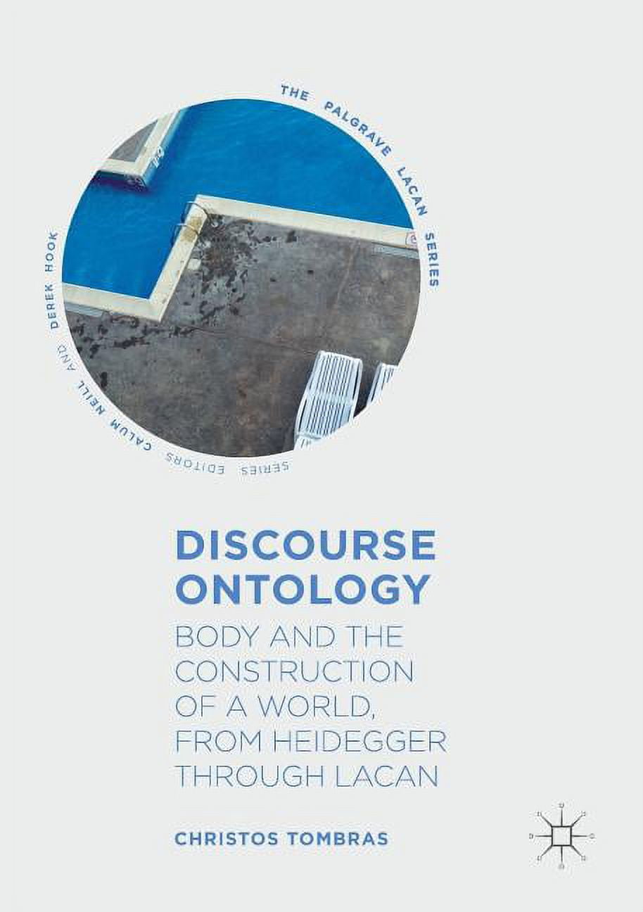 Palgrave Lacan Discourse Ontology: Body and the Construction of a World ...