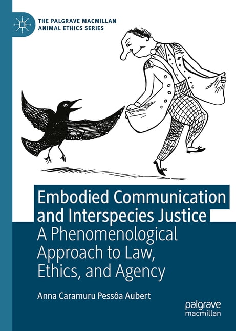 Palgrave MacMillan Animal Ethics Embodied Communication and ...