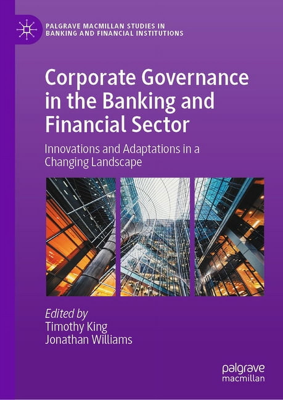 Palgrave MacMillan Studies in Banking an Corporate Governance in the Banking and Financial ...