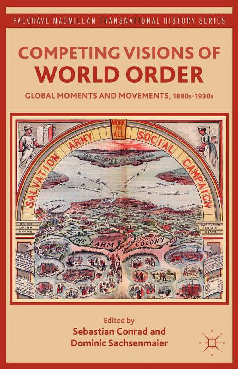 Palgrave MacMillan Transnational History Competing Visions of World ...