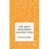 Palgrave Pivot The Best Argument Against God, (Hardcover) - Walmart.com