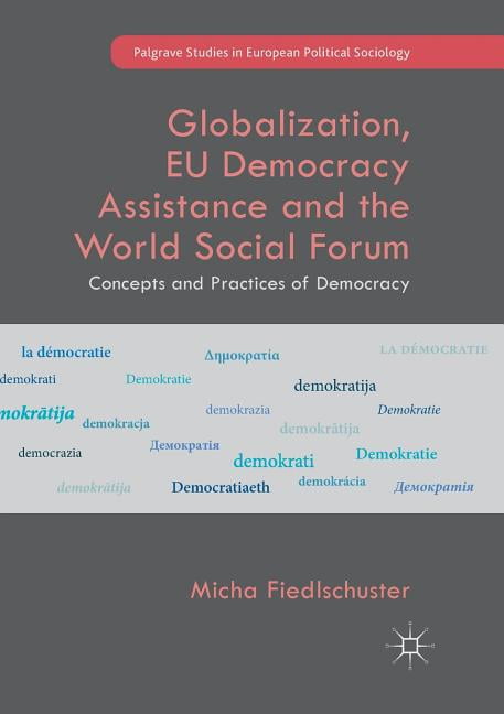 Palgrave Studies in European Political S Globalization, EU Democracy ...