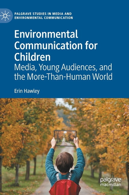 Palgrave Studies in Media and Environmen Environmental Communication ...