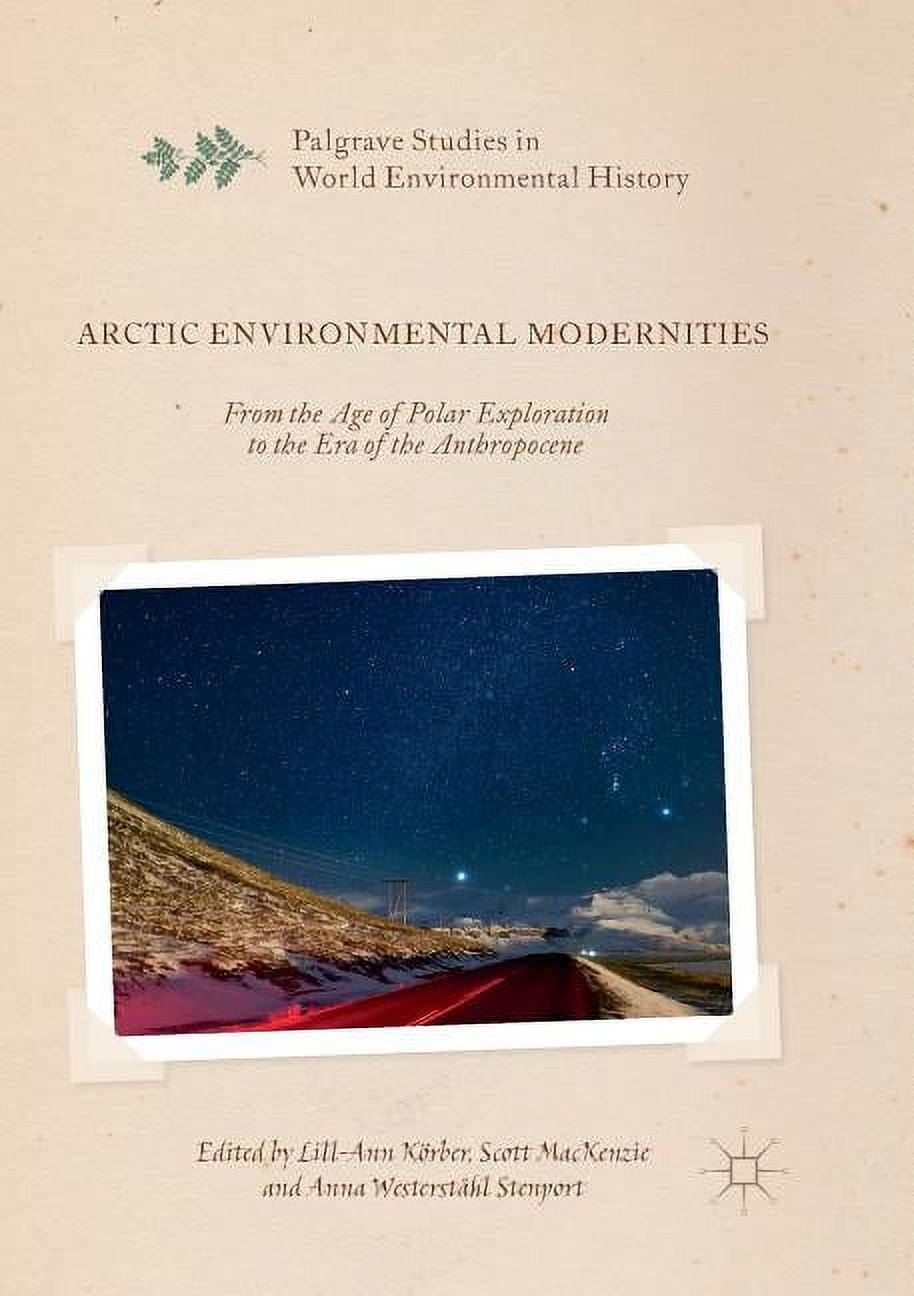 Palgrave Studies in World Environmental Arctic Environmental ...