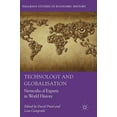 Palgrave Studies in Economic History: Technology and Globalisation ...