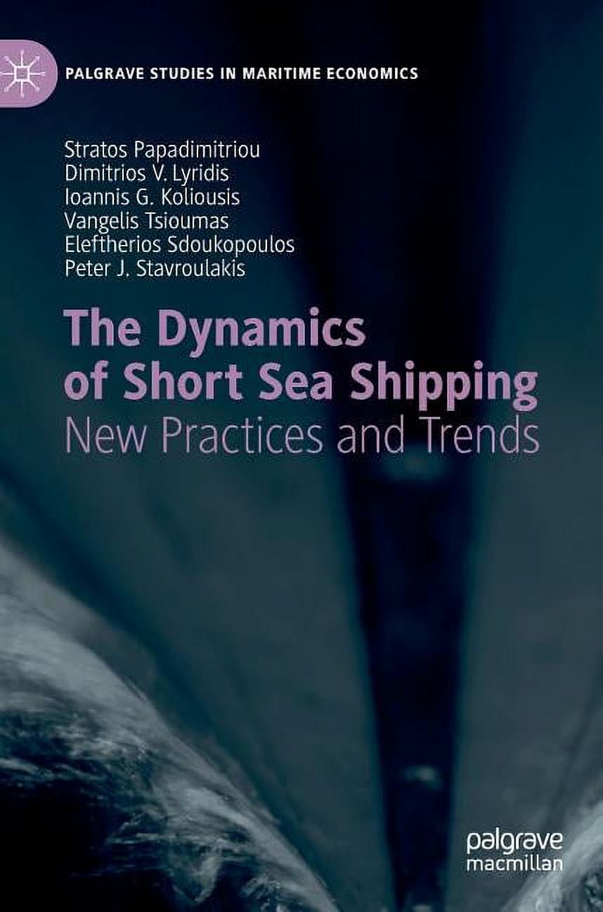 Palgrave Studies in Maritime Economics The Dynamics of Short Sea ...
