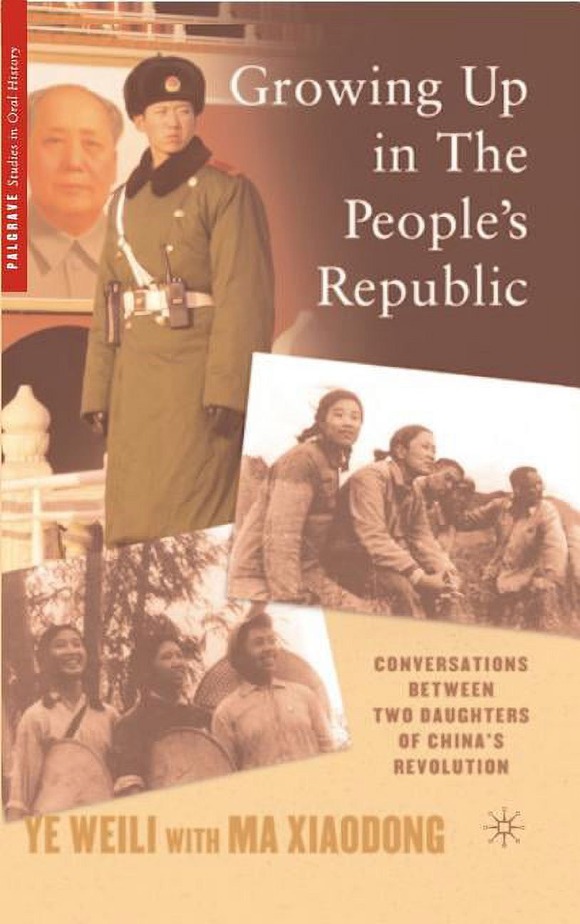 Palgrave Studies in Oral History Growing Up in the People's Republic ...