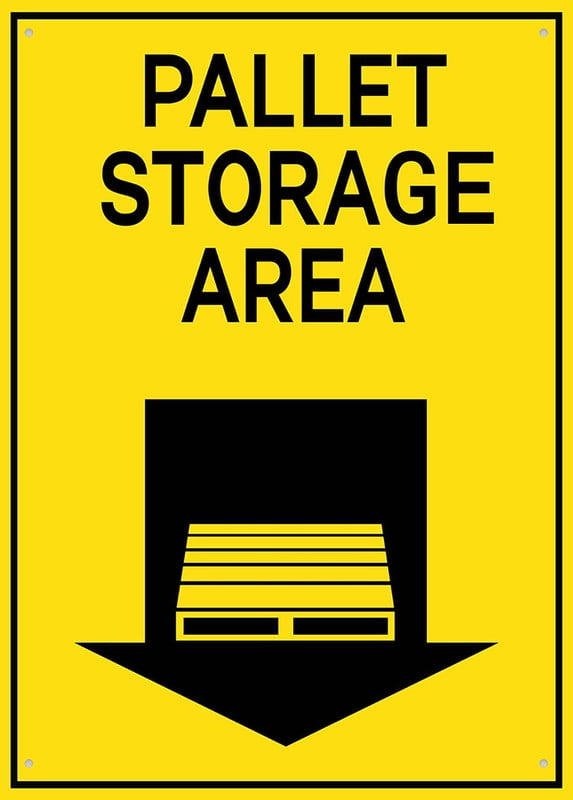 Pallet Storage Area Symbol Sign 8 X 12 Inches Rust Free . Aluminum - Uv ...