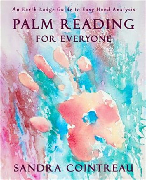 Palm Reading for Everyone - An Earth Lodge Guide to Easy Hand Analysis ...