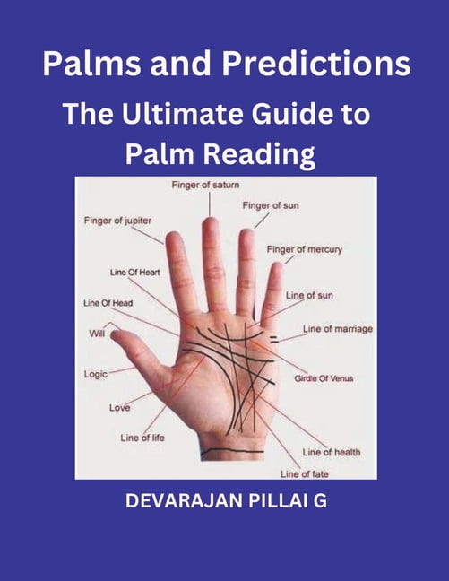 Palms and Predictions: The Ultimate Guide to Palm Reading, (Paperback) - Walmart.com