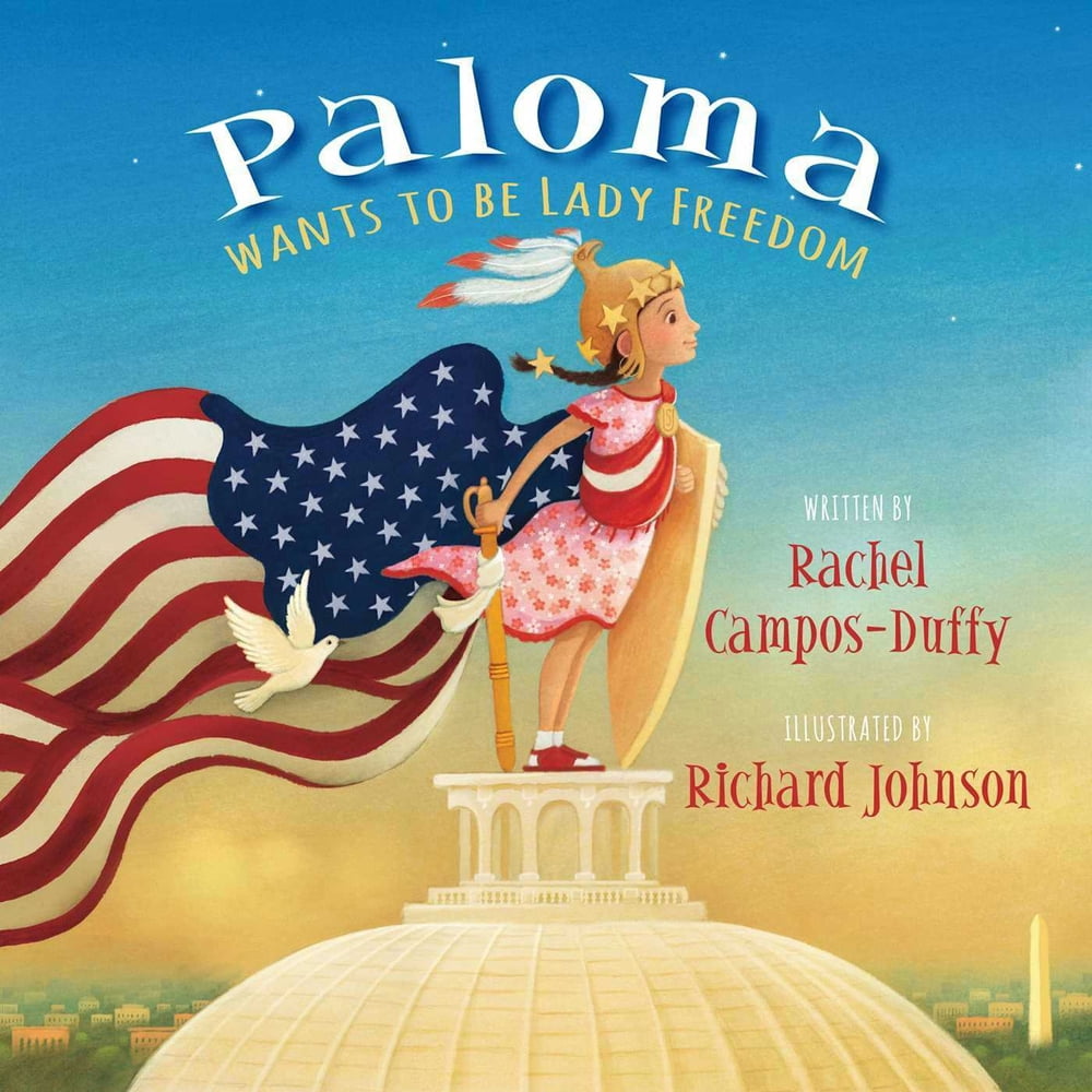 Pre-Owned Paloma Wants to Be Lady Freedom (Hardcover) 1621579700 9781621579700 - Walmart.com