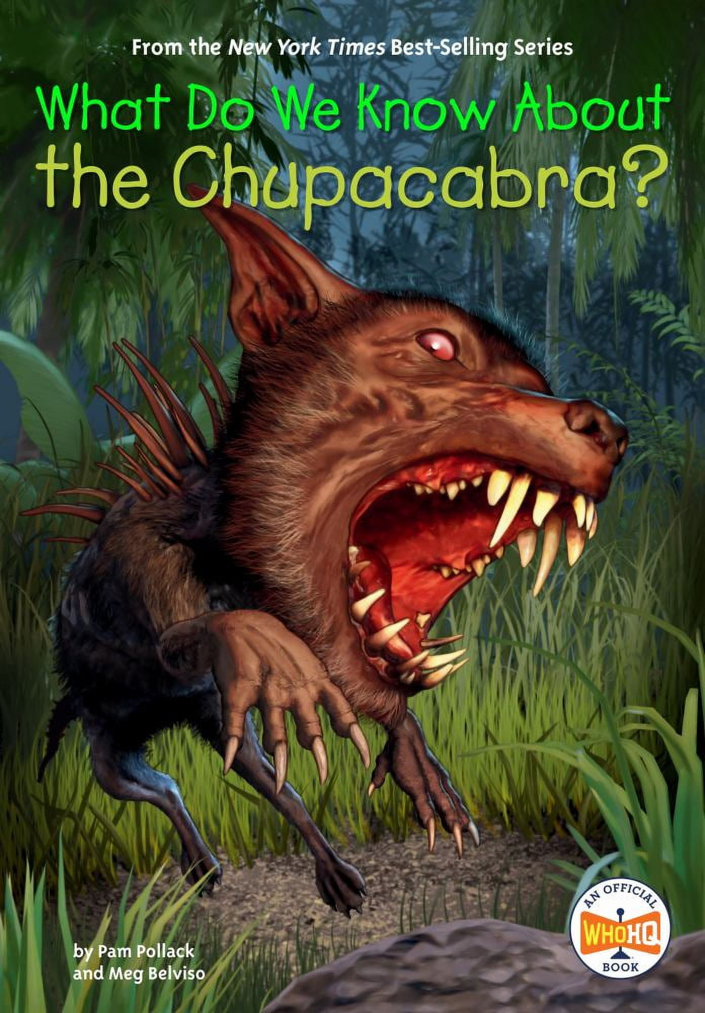 Pam Pollack: What Do We Know about the Chupacabra? (Paperback ...