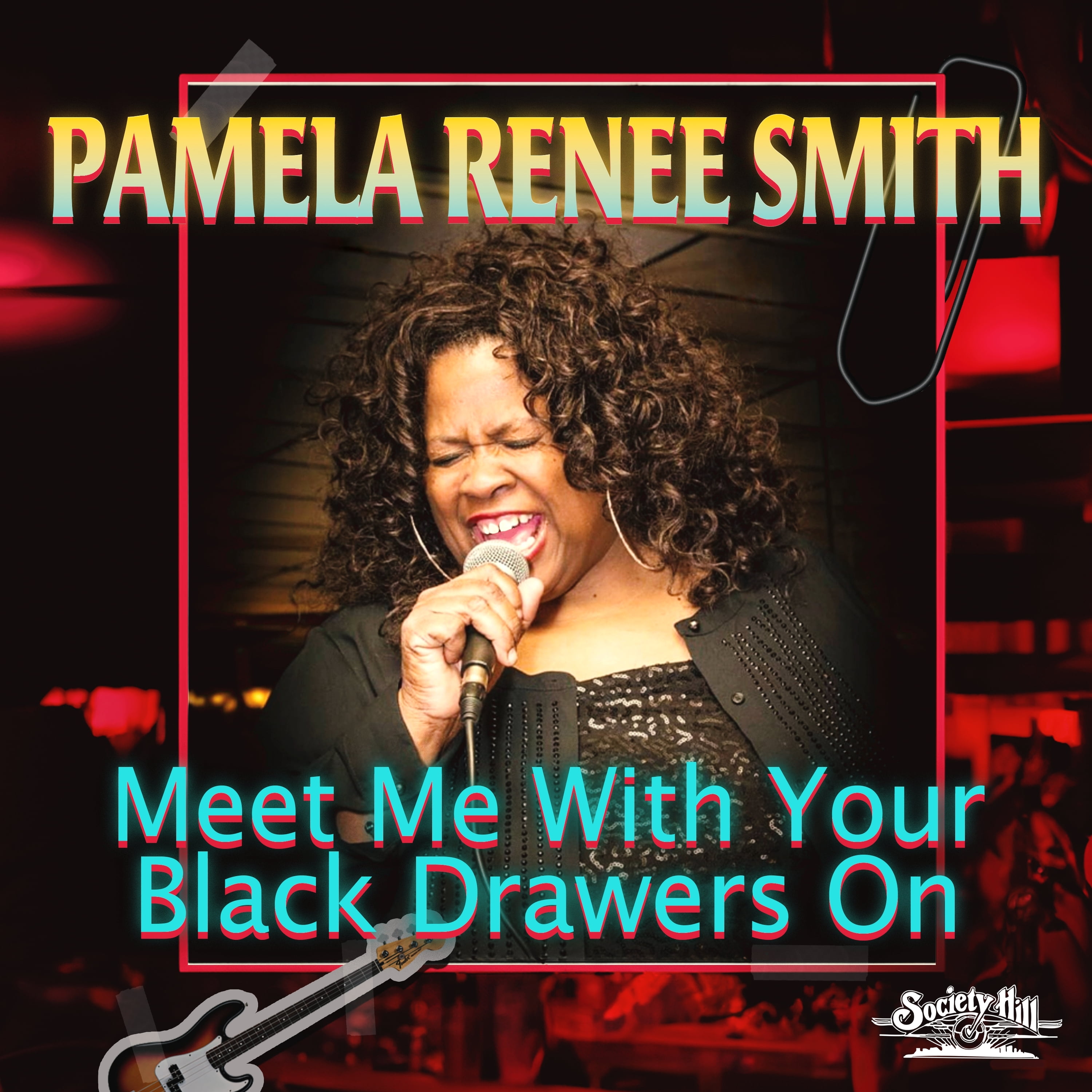 Pamela Renee Smith - Meet Me With Your Black Drawers On - Music ...