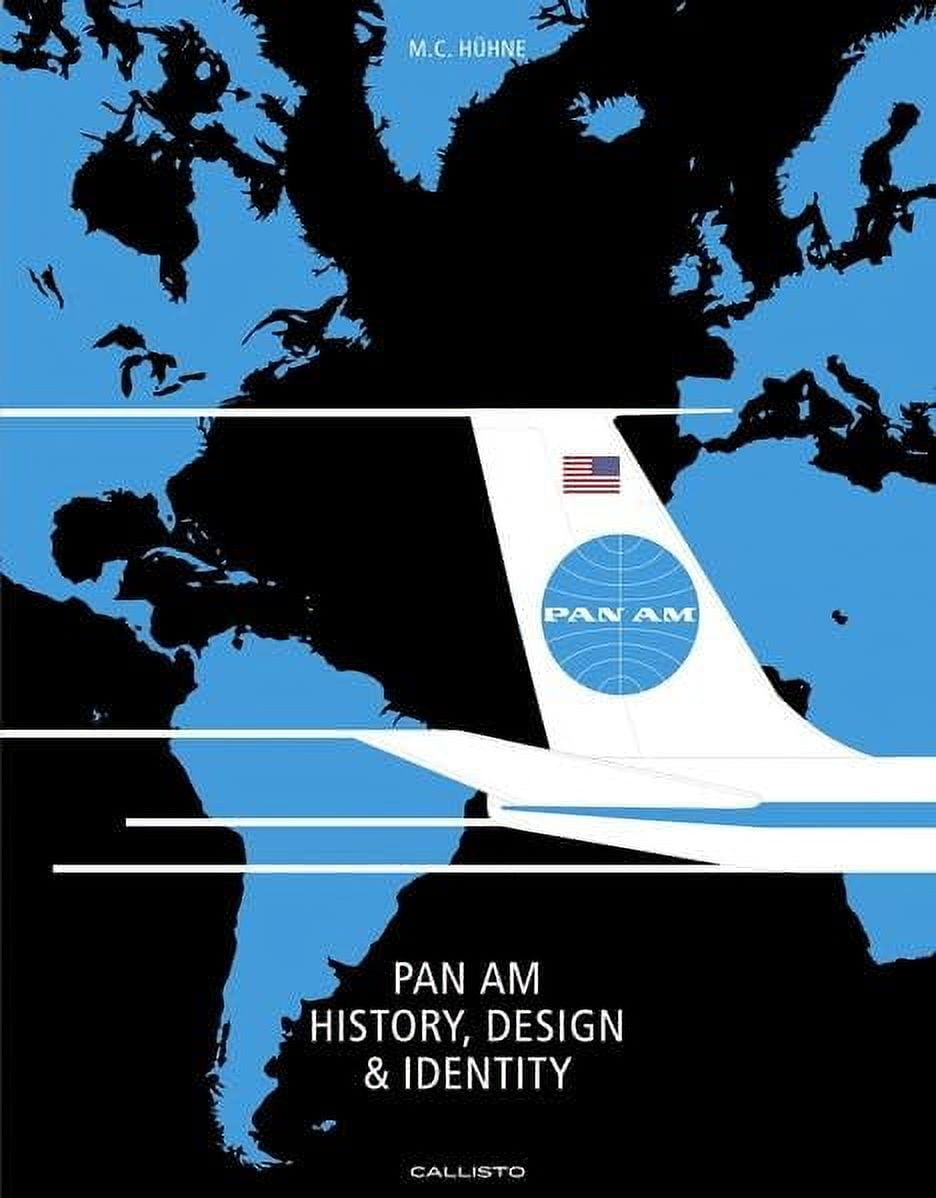 Pan Am: History, Design & Identity - Walmart.com