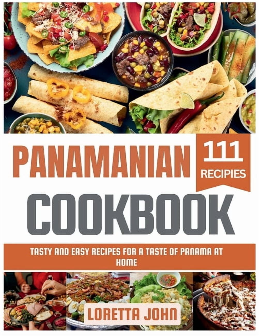 Panamanian Cookbook: Tasty and Easy Recipes for a Taste of Panama at ...