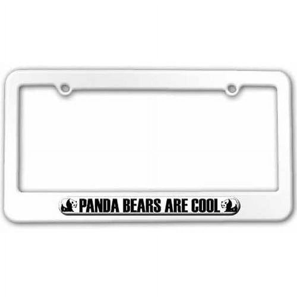 Panda Bears Are Cool, Animal Love License Plate Tag Frame, Multiple ...
