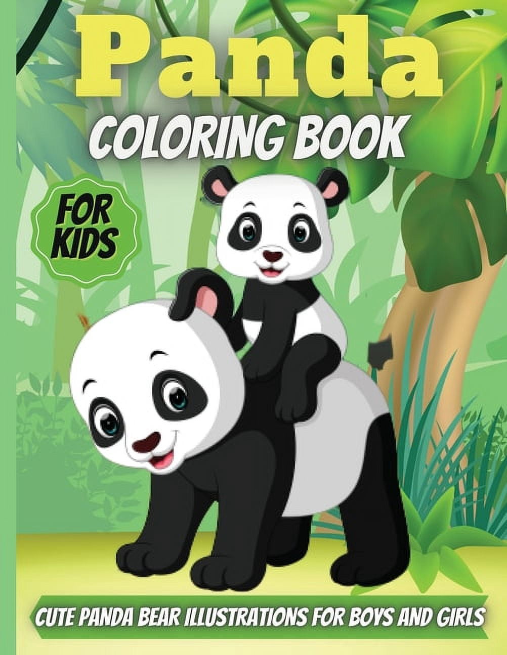 Panda Coloring Book For Kids: Funny Coloring Pages for Toddlers Who ...