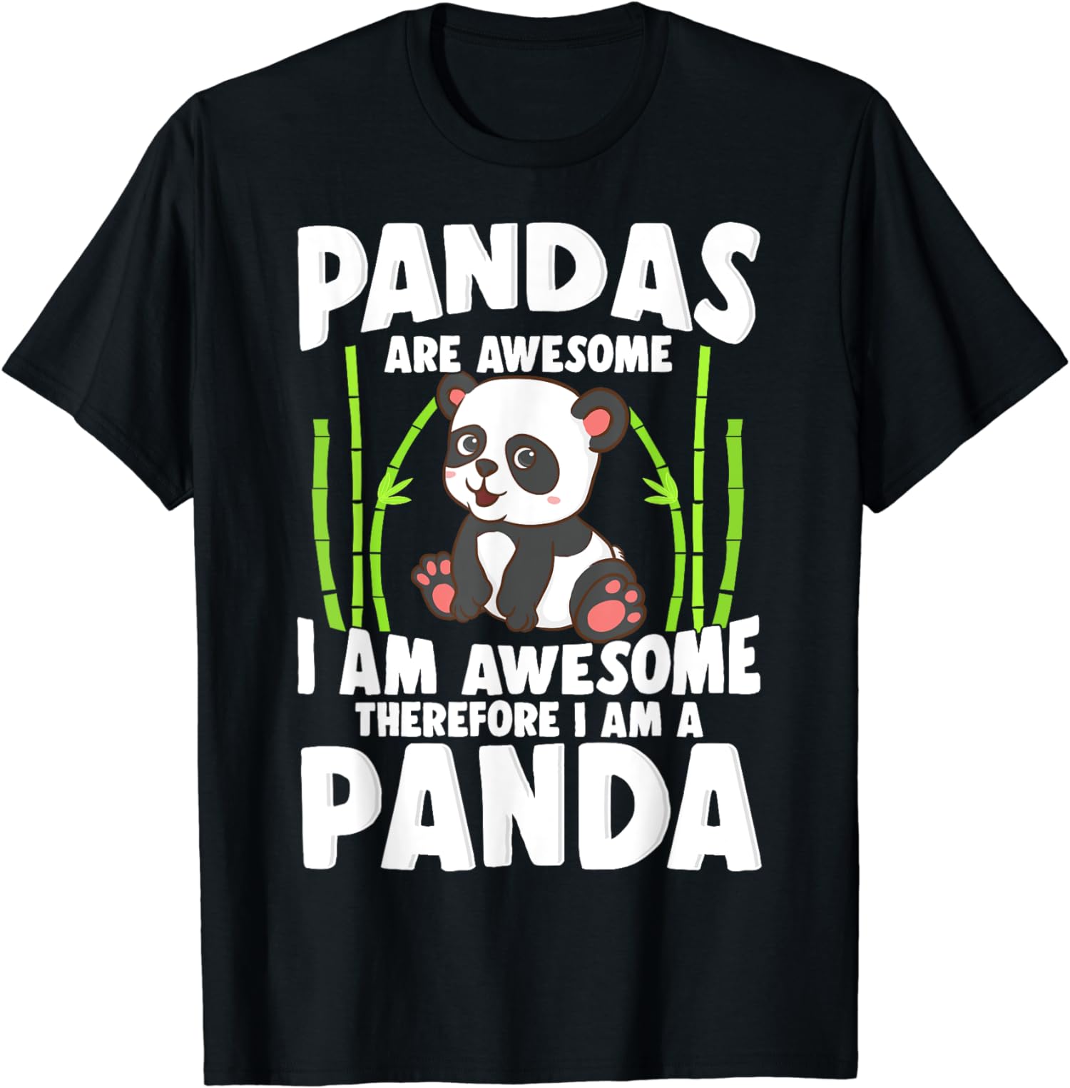 Panda Shirt Cute Panda Tshirt Pandas Are Awesome Panda Bear T-Shirt ...