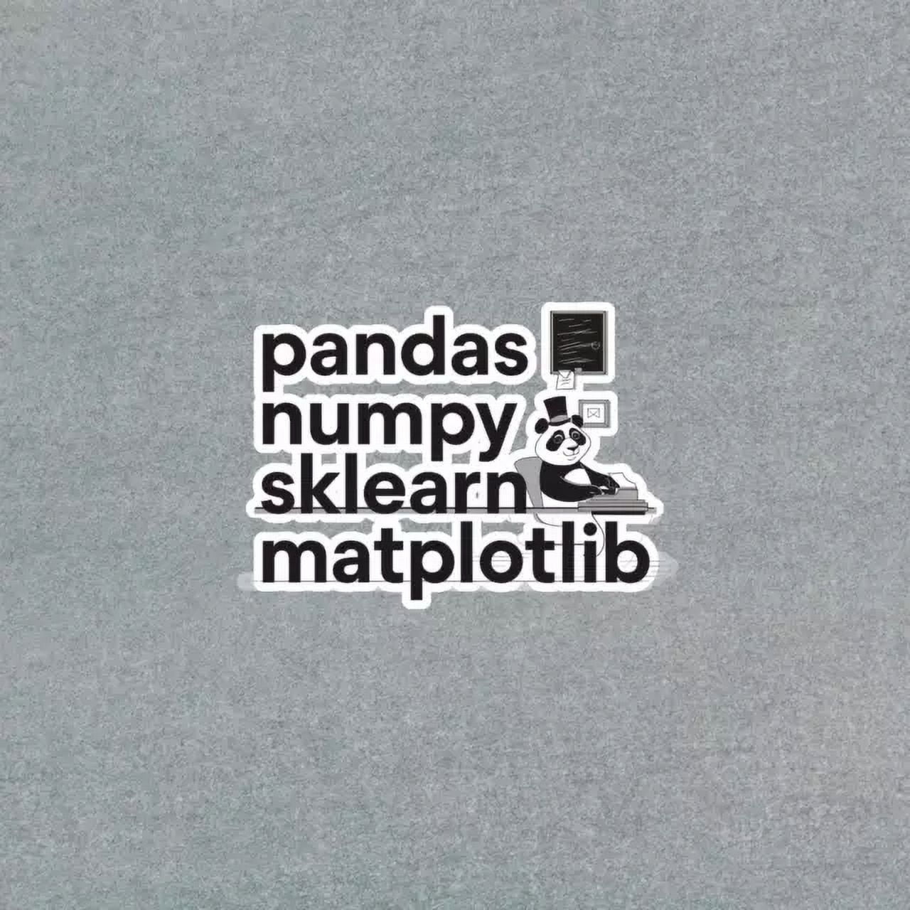 Pandas Numpy Sklearn Matplotlib - Data Science Coding Sticker For Laptopsphone Decal Water ...