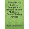 Pandemic - A boon for Introspection, Reflection during Mid Career ...