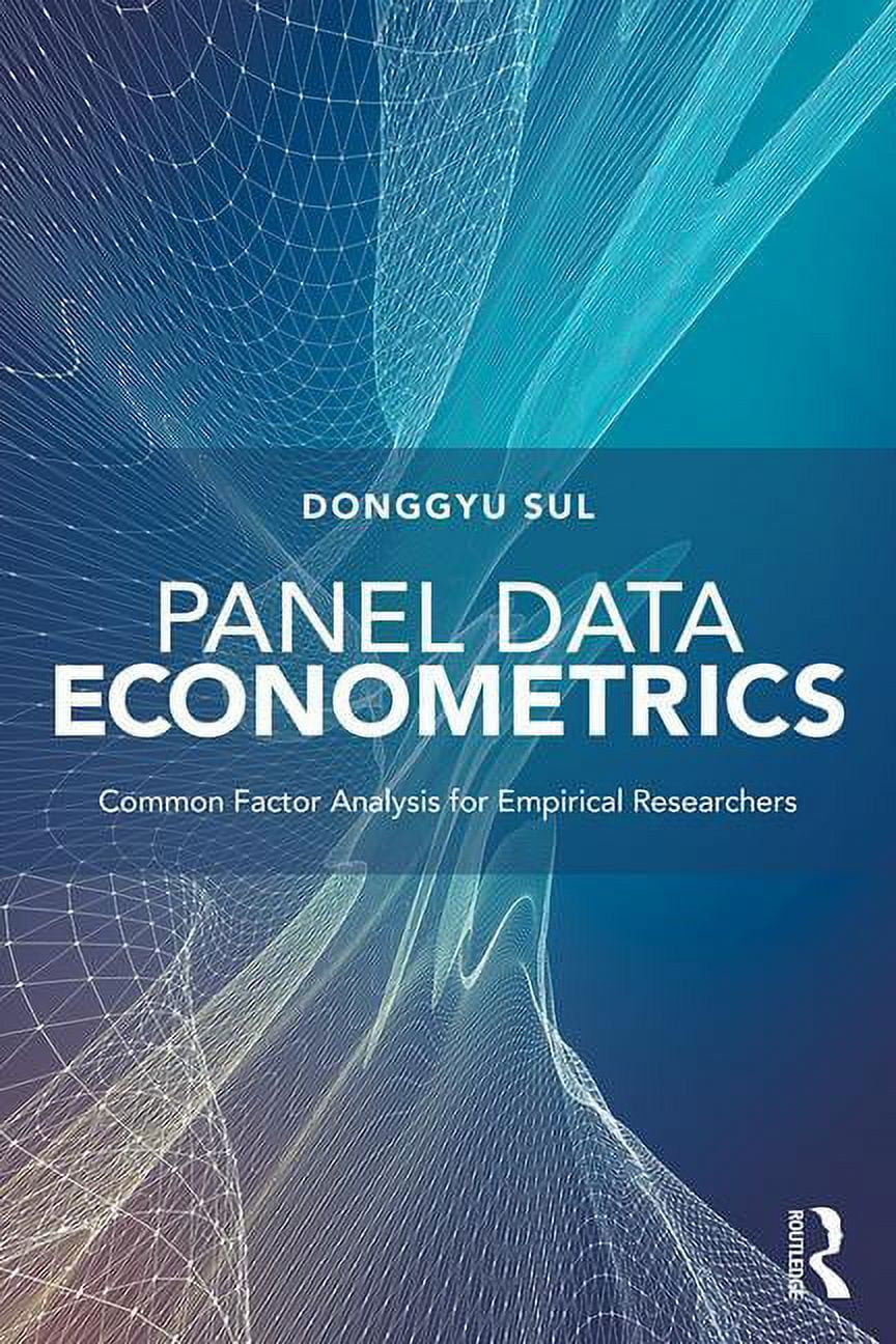 Panel Data Econometrics: Common Factor Analysis for Empirical ...