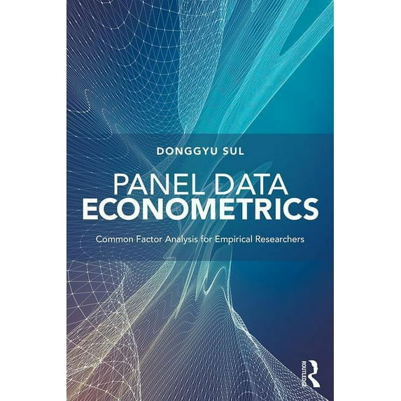 Panel Data Econometrics: Common Factor Analysis for Empirical Researchers, (Paperback) - Walmart.com