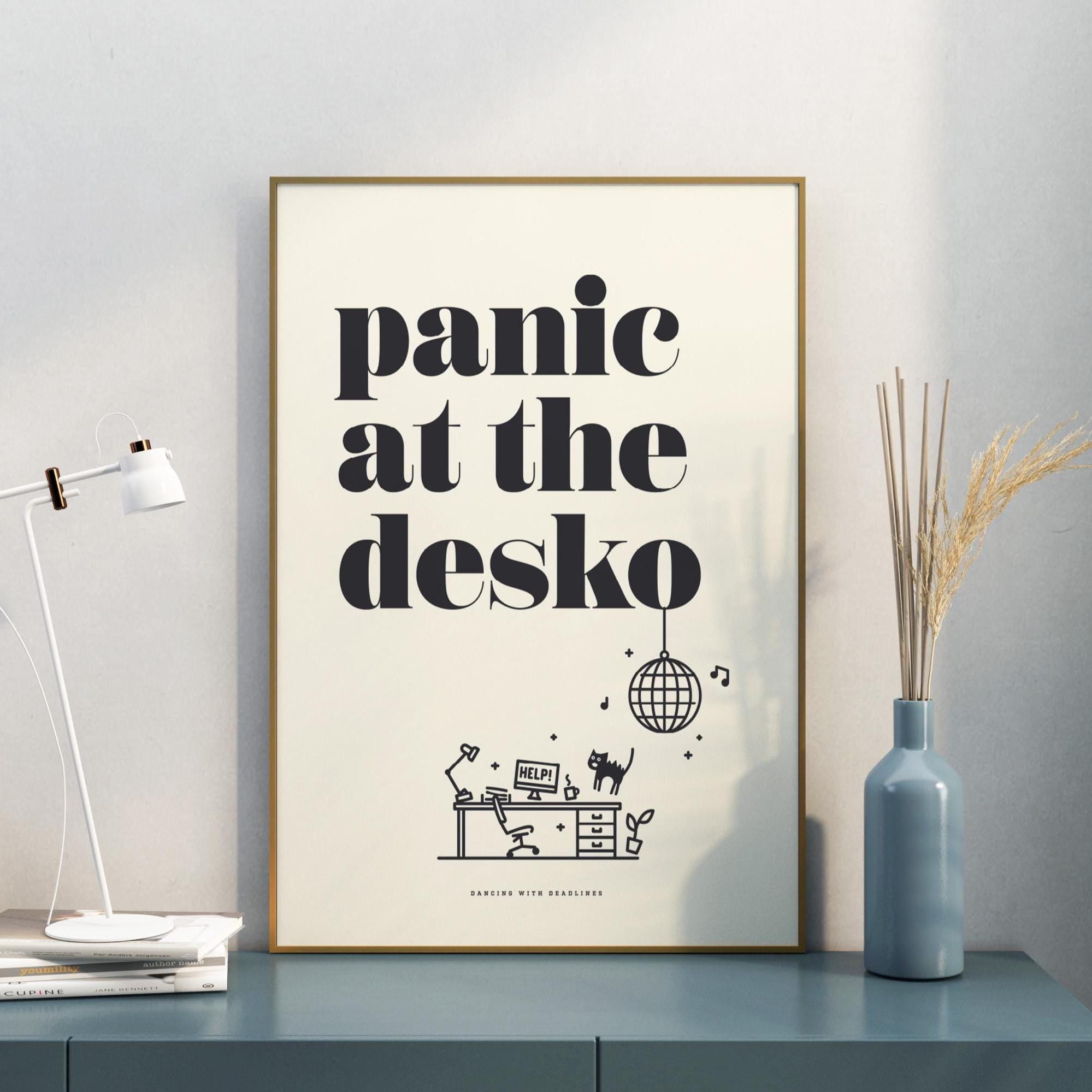 Panic At The Desko, Funny Home Office Desk Art - Print (Unframed ...