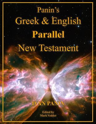 Panin's Greek and English Parallel New Testament: Large Print Edition ...