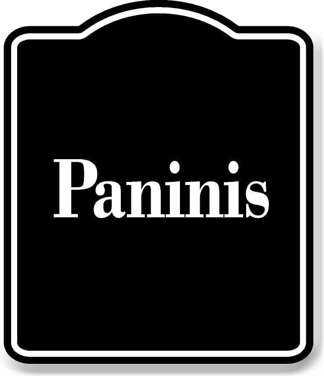 Paninis BLACK Aluminum Composite Sign 8.5''x10'' - Walmart.com