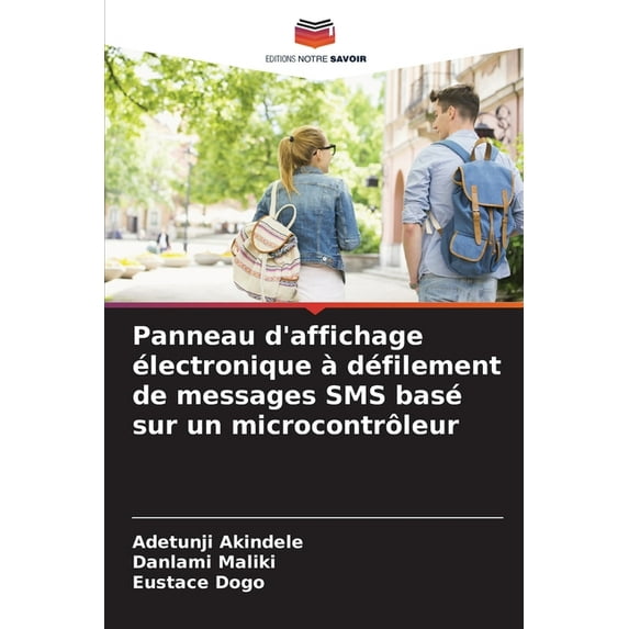 Panneau d'affichage Ã©lectronique Ã dÃ©filement de messages SMS basÃ© sur un microcontrÃ´leur ...