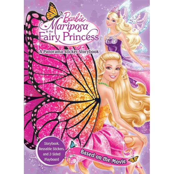 Panorama Sticker Storybook: Barbie Mariposa & the Fairy Princess : A ...