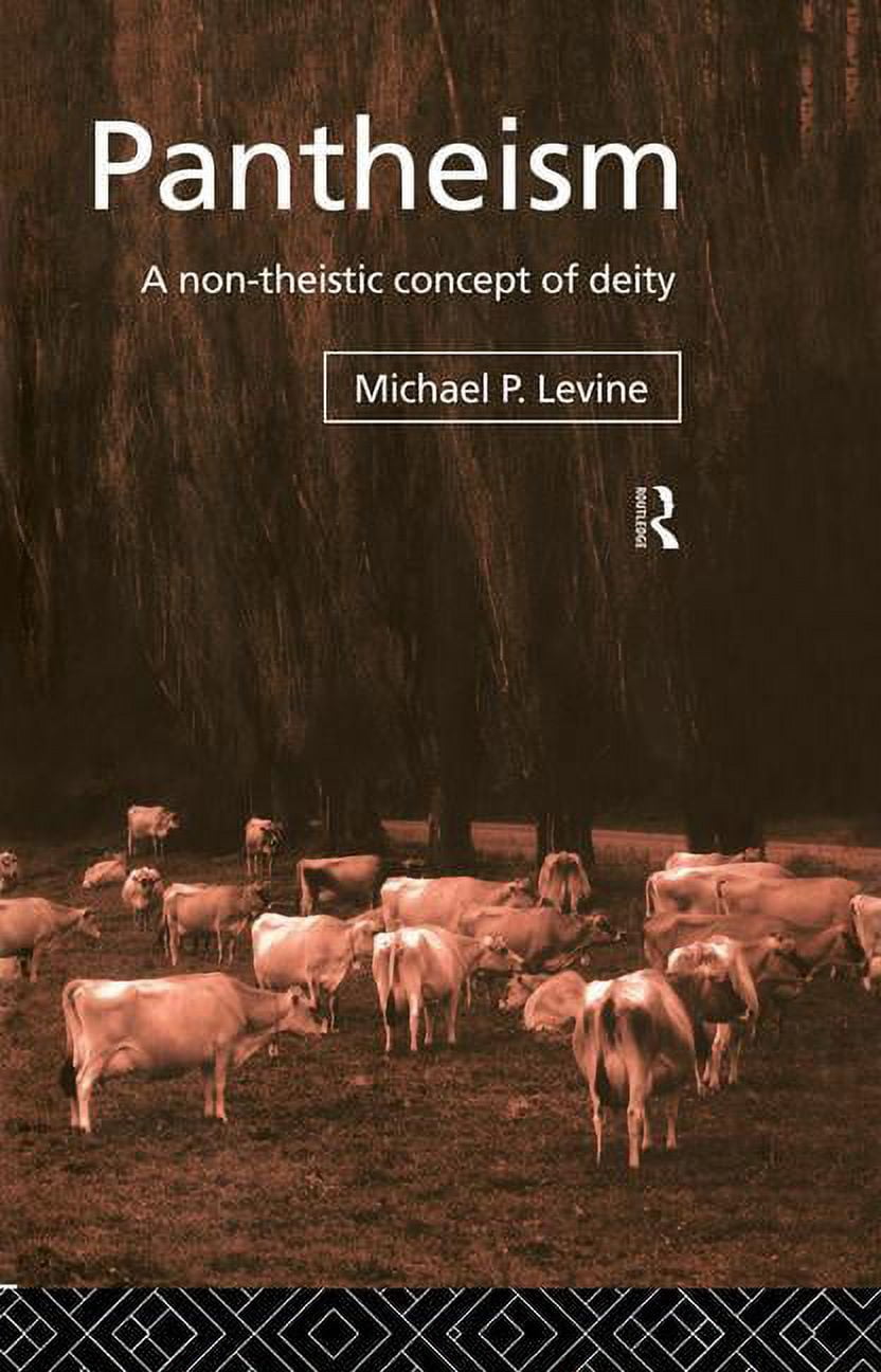 Pantheism: A Non-Theistic Concept of Deity, (Paperback) - Walmart.com