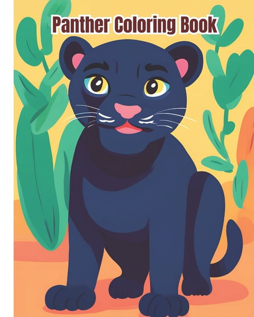 Panther Coloring Book: Panther Coloring Pages For Kids, Teens, Adults ...