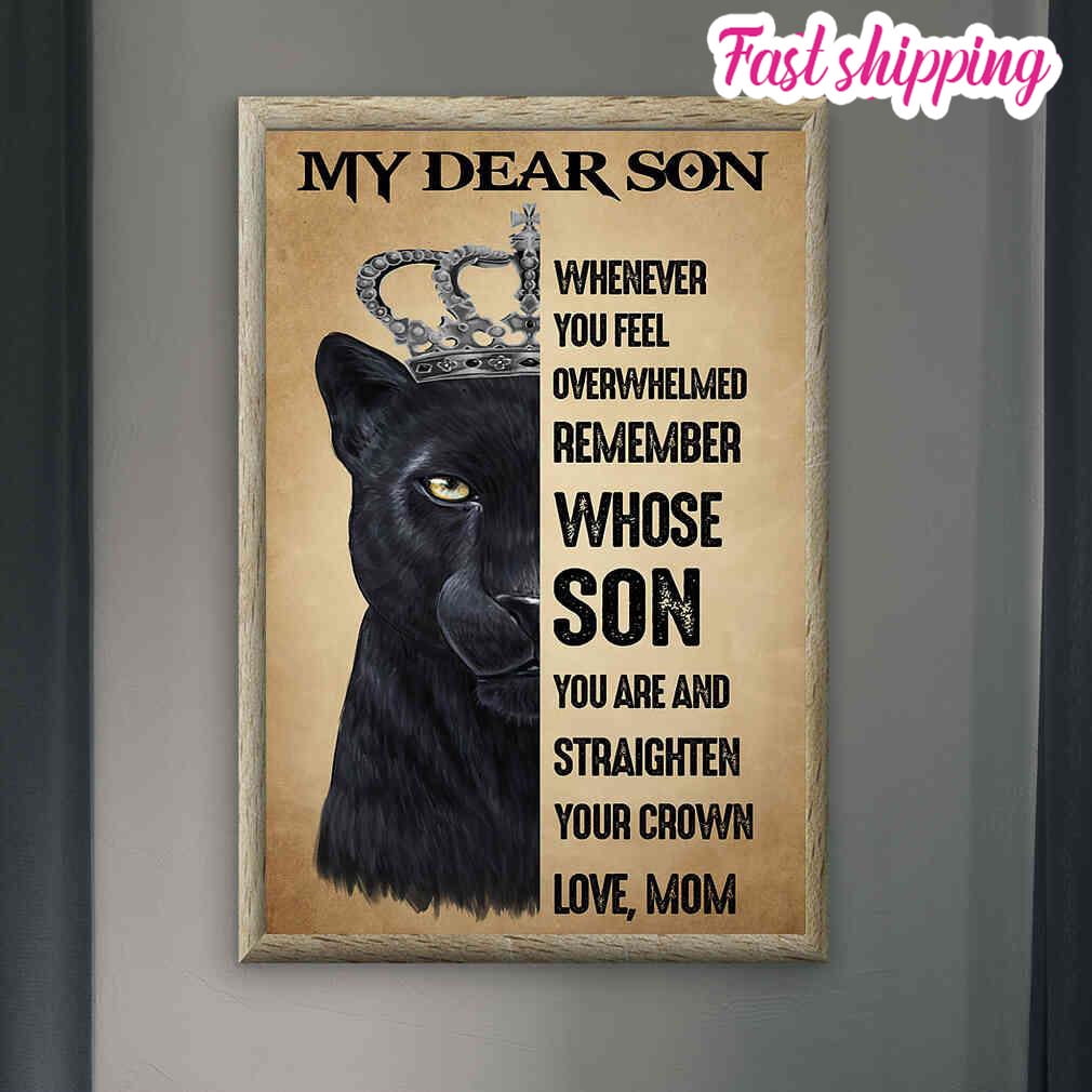 Panther Mom My Dear Son Whenever You Feel Overwhelmed Poster Prints ...
