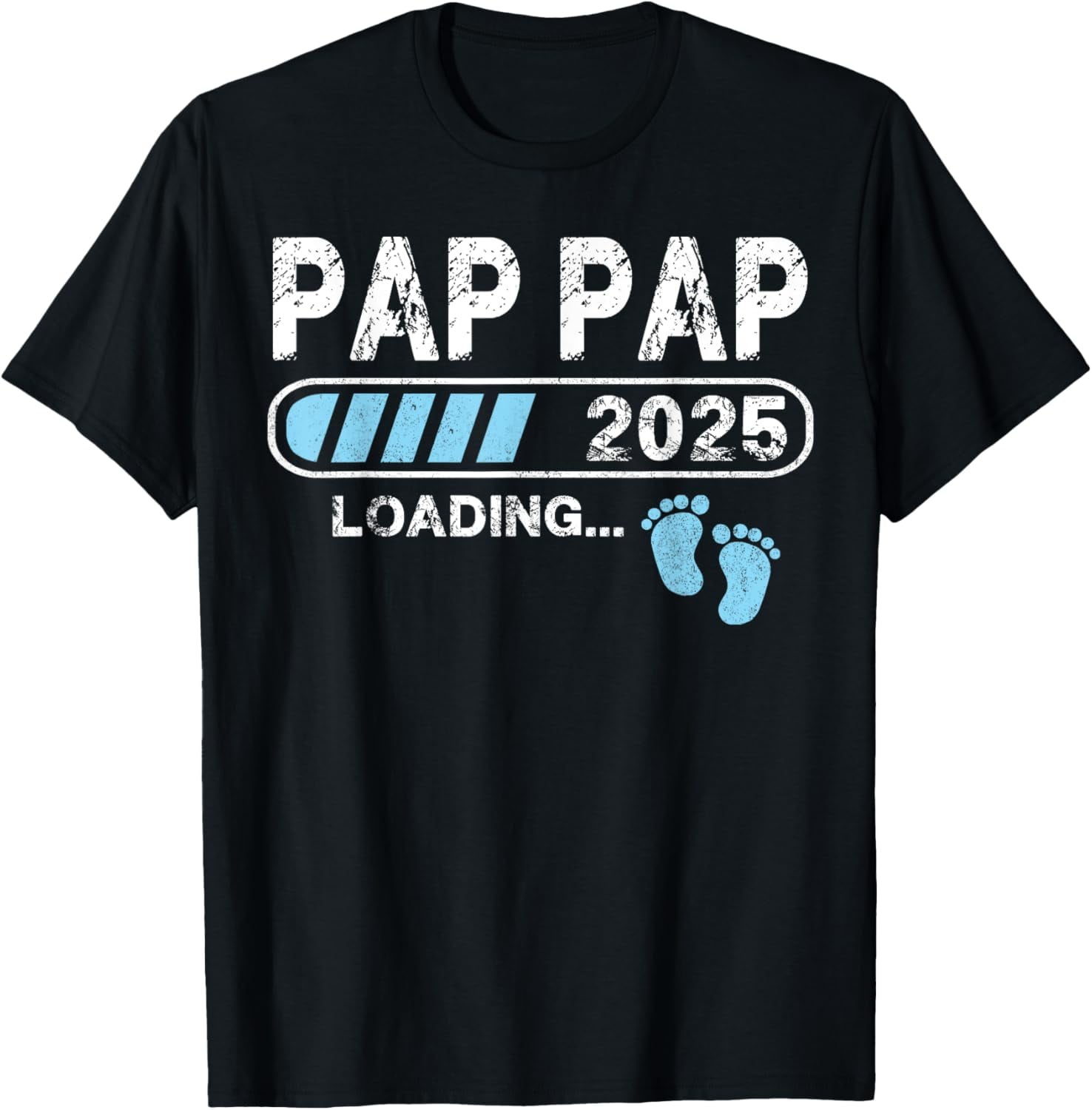 Pap Pap 2025 Loading Baby Announcement First Time Pap Pap T-Shirt ...