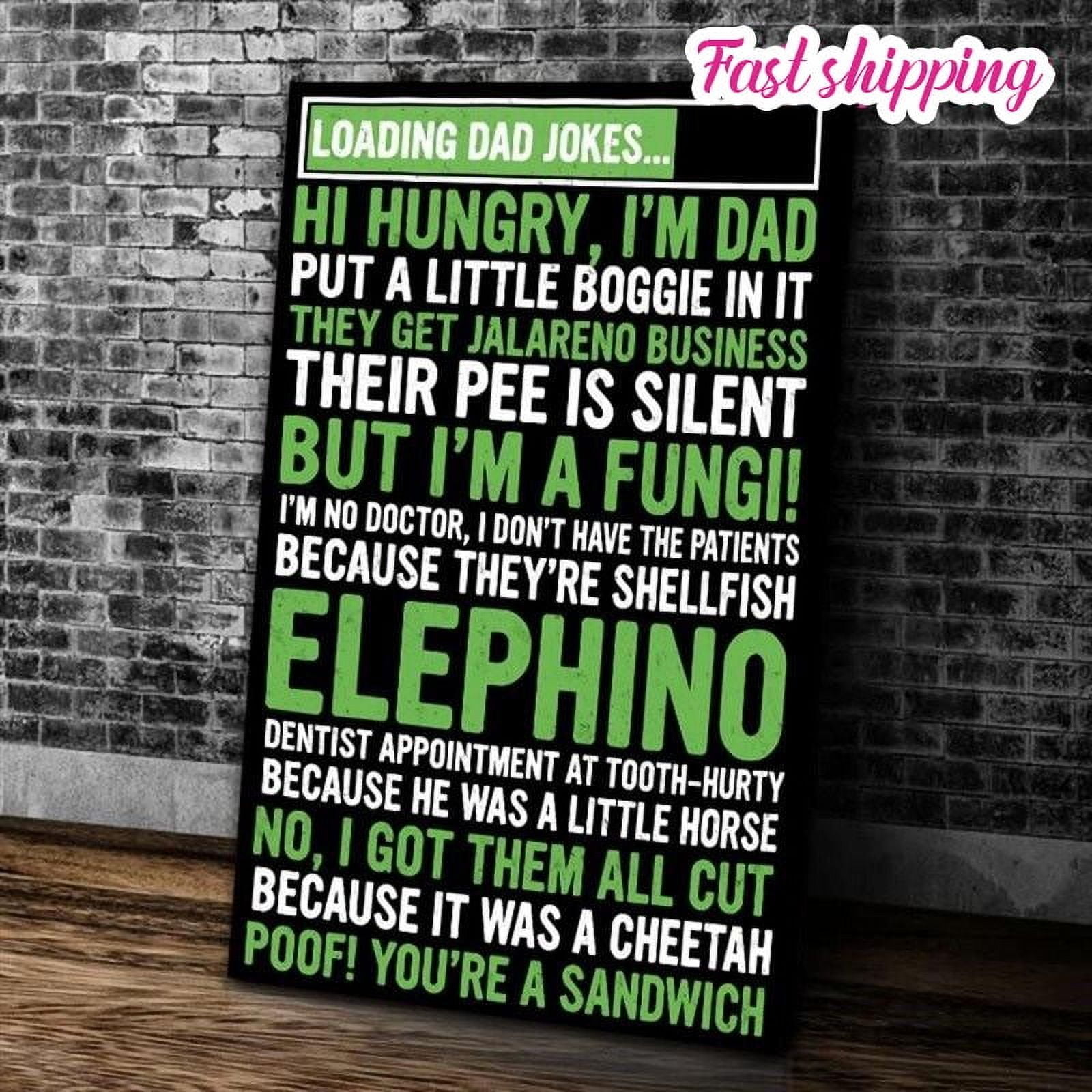 Papa Dad Loading Dad Jokes Poster Wall Art Vertical 16 x 24 Inch Poster ...