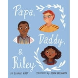 Papa, Daddy, & Riley, (Hardcover) - Walmart.com